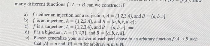 Solved many different functions f:A→B can we construct if a) | Chegg.com
