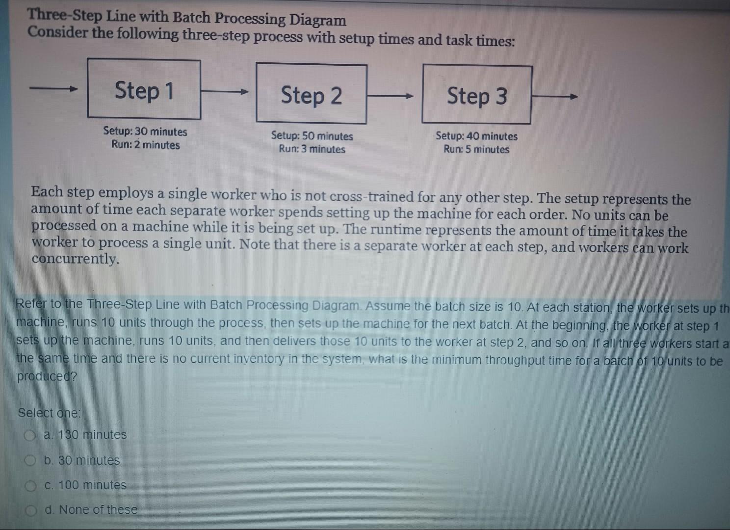 Solved Three-Step Line with Batch Processing Diagram | Chegg.com