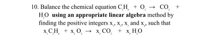 Solved 0. Balance the chemical equation C2H6+O2→CO2+ H2O | Chegg.com
