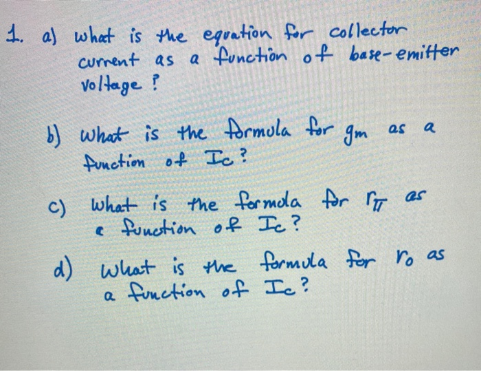 Solved 1. a) what is the equation for collector current as a | Chegg.com