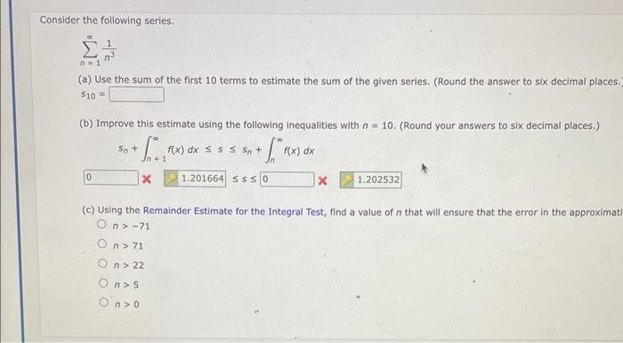 Solved Consider the following series. ∑n=1∞n31 (a) Use the | Chegg.com