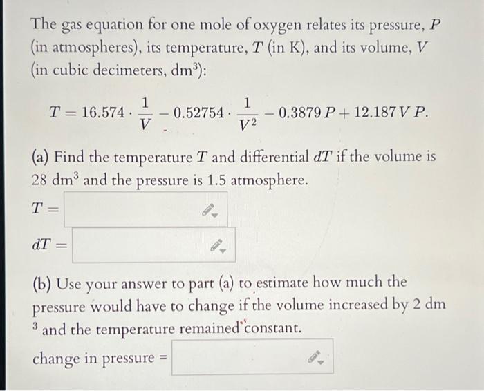Solved The gas equation for one mole of oxygen relates its | Chegg.com