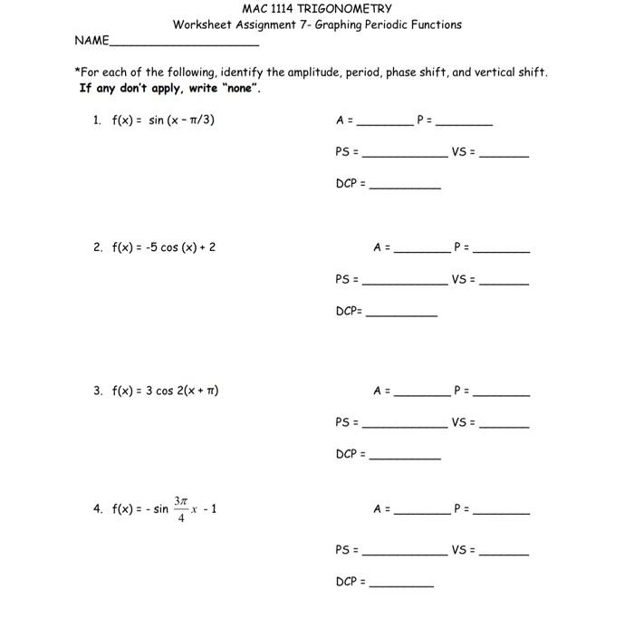 Solved NAME MAC 1114 TRIGONOMETRY Worksheet Assignment 7- | Chegg.com