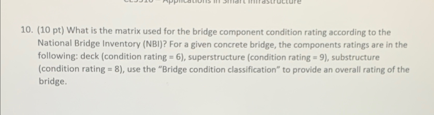 Solved (10pt) ﻿What is the matrix used for the bridge | Chegg.com