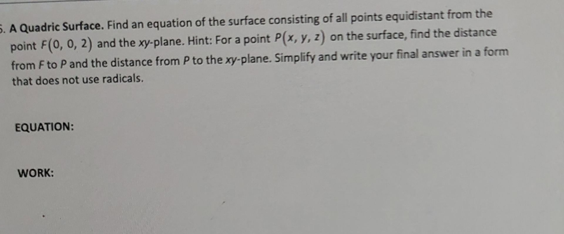 Solved A Quadric Surface. Find an equation of the surface | Chegg.com