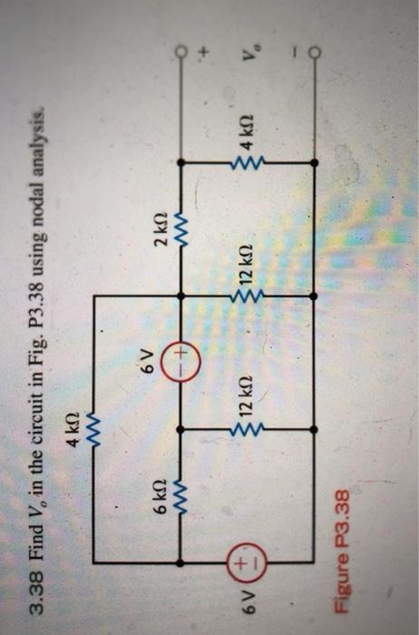 Solved 3.38 Find V, in the circuit in Fig. P3.38 using nodal | Chegg.com