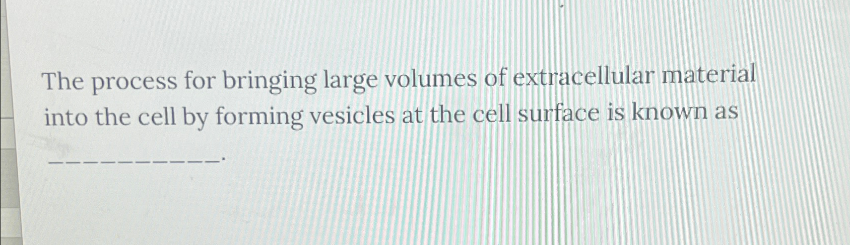 Solved The process for bringing large volumes of | Chegg.com