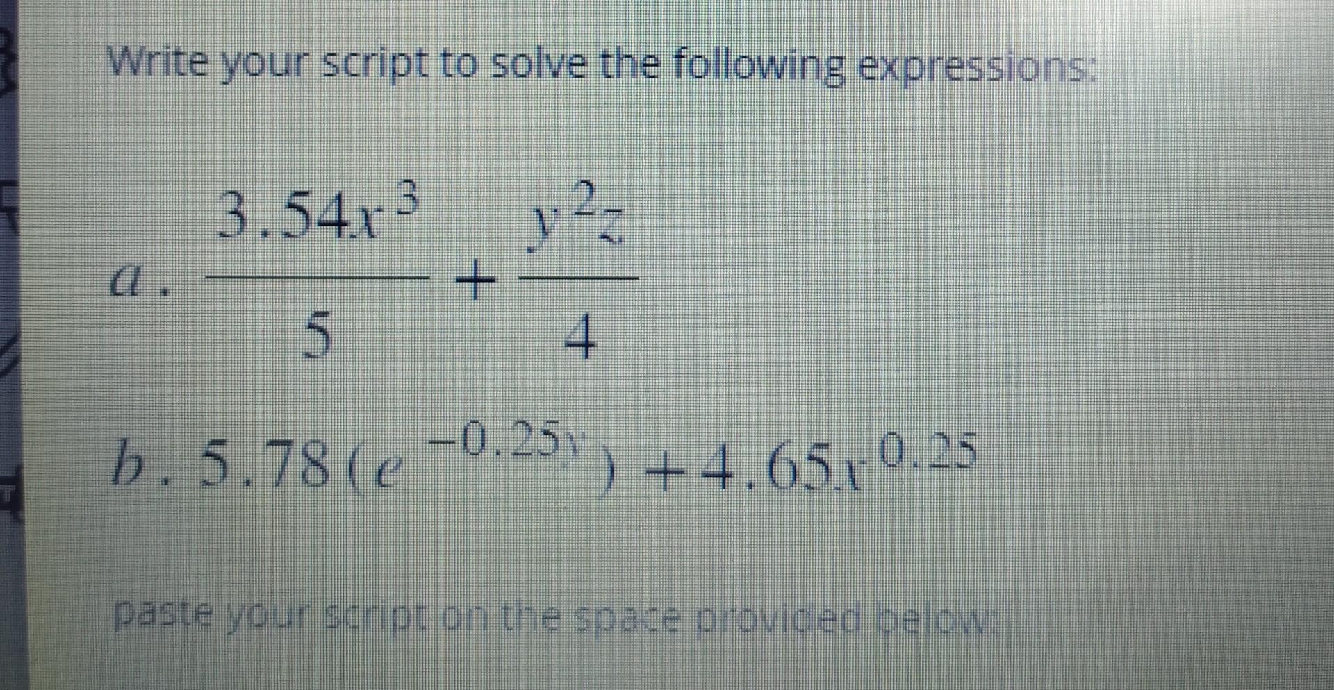 Solved Write your script to solve the following expressions: | Chegg.com