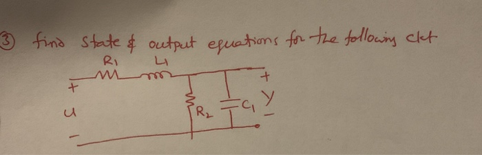 Solved 3 find state & output equations for the following ckt | Chegg.com