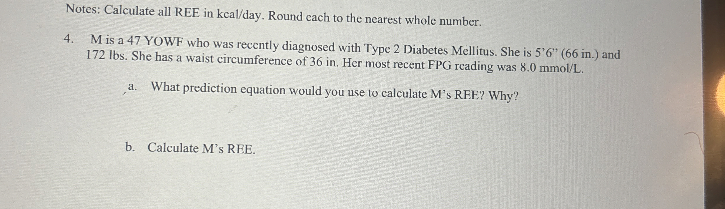 Solved Notes: Calculate all REE in kcal/day. ﻿Round each to | Chegg.com