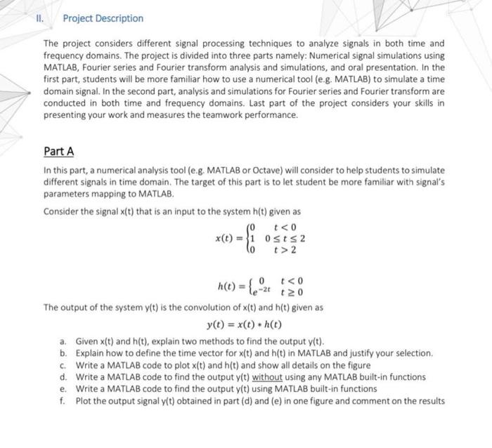 Solved The project considers different signal processing | Chegg.com