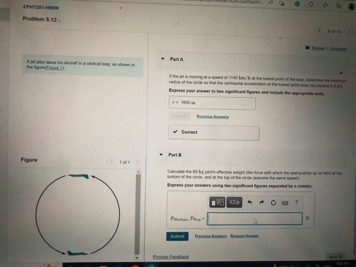 [Solved]: A jot pilot takes his alrcratt in a vertical loop