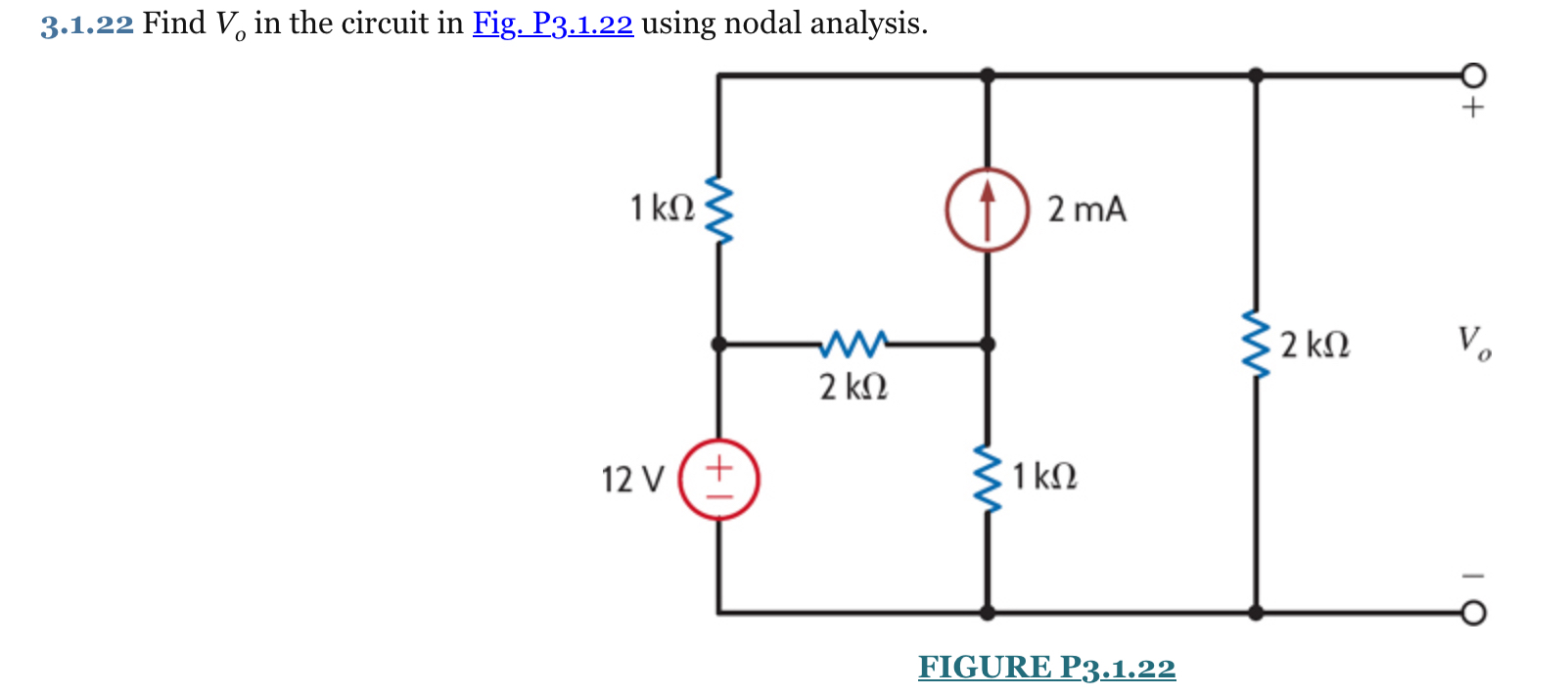 Solved 3.1.22 ﻿Find Vo ﻿in the circuit in Fig. P3.1.22 | Chegg.com