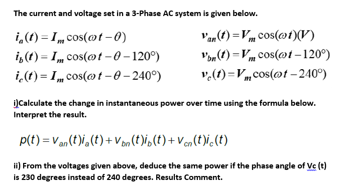 Solved The current and voltage set in a 3-Phase AC system is | Chegg.com