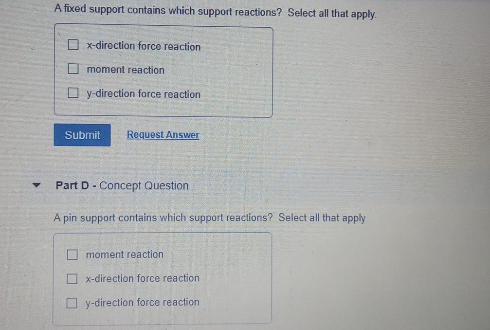 Solved For a support reaction in 2D or 3D, if a support | Chegg.com