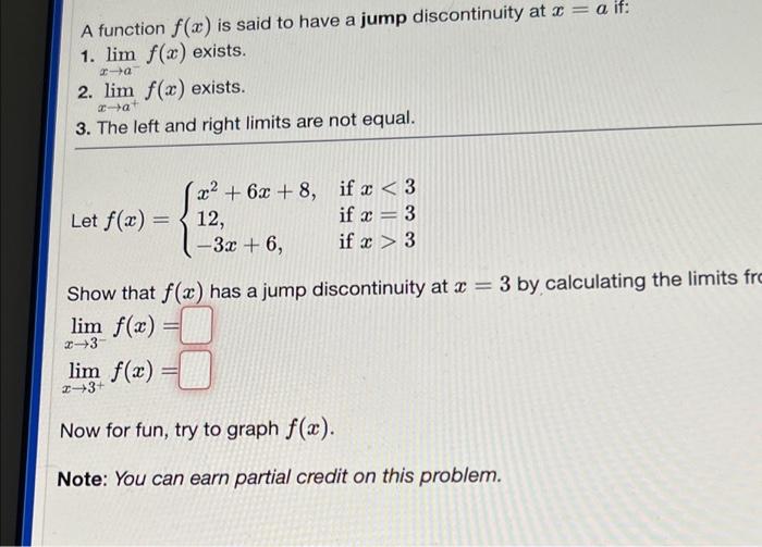 Solved A function f(x) is said to have a jump discontinuity | Chegg.com