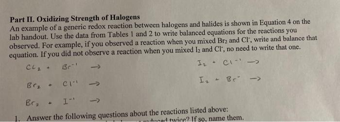 Solved Part II. Oxidizing Strength of Halogens An example of | Chegg.com