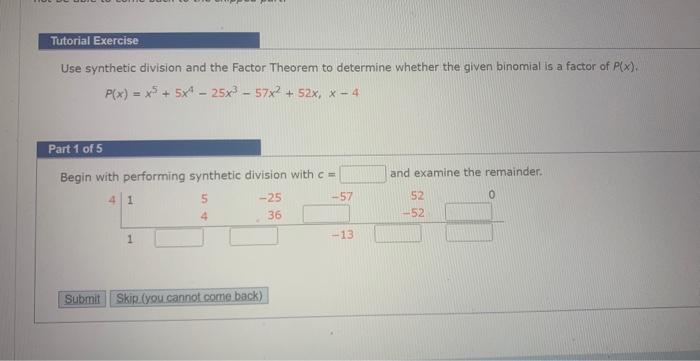 Solved Use synthetic division and the Factor Theorem to | Chegg.com