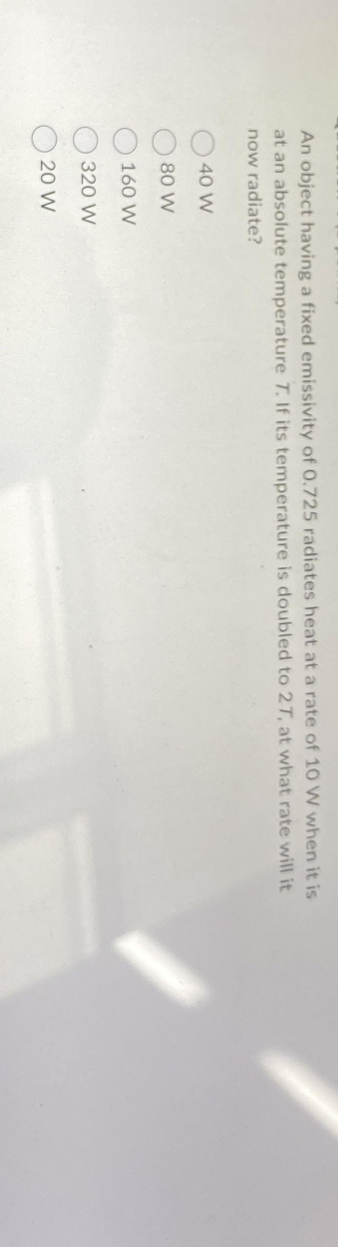 Solved An object having a fixed emissivity of 0.725 | Chegg.com