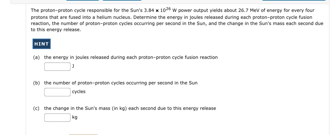 Solved The proton-proton cycle responsible for the Sun's | Chegg.com