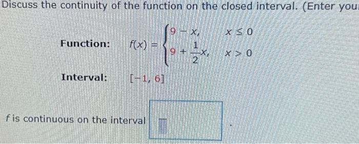 Solved Discuss the continuity of the function on the closed | Chegg.com