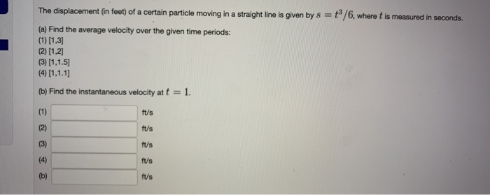Solved The displacement (in feet) of a certain particle | Chegg.com
