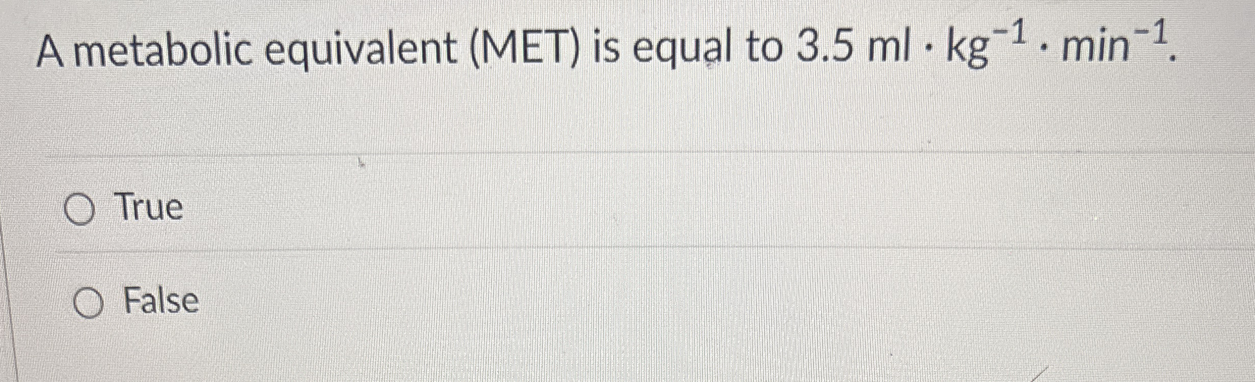 Solved A metabolic equivalent (MET) ﻿is equal to | Chegg.com