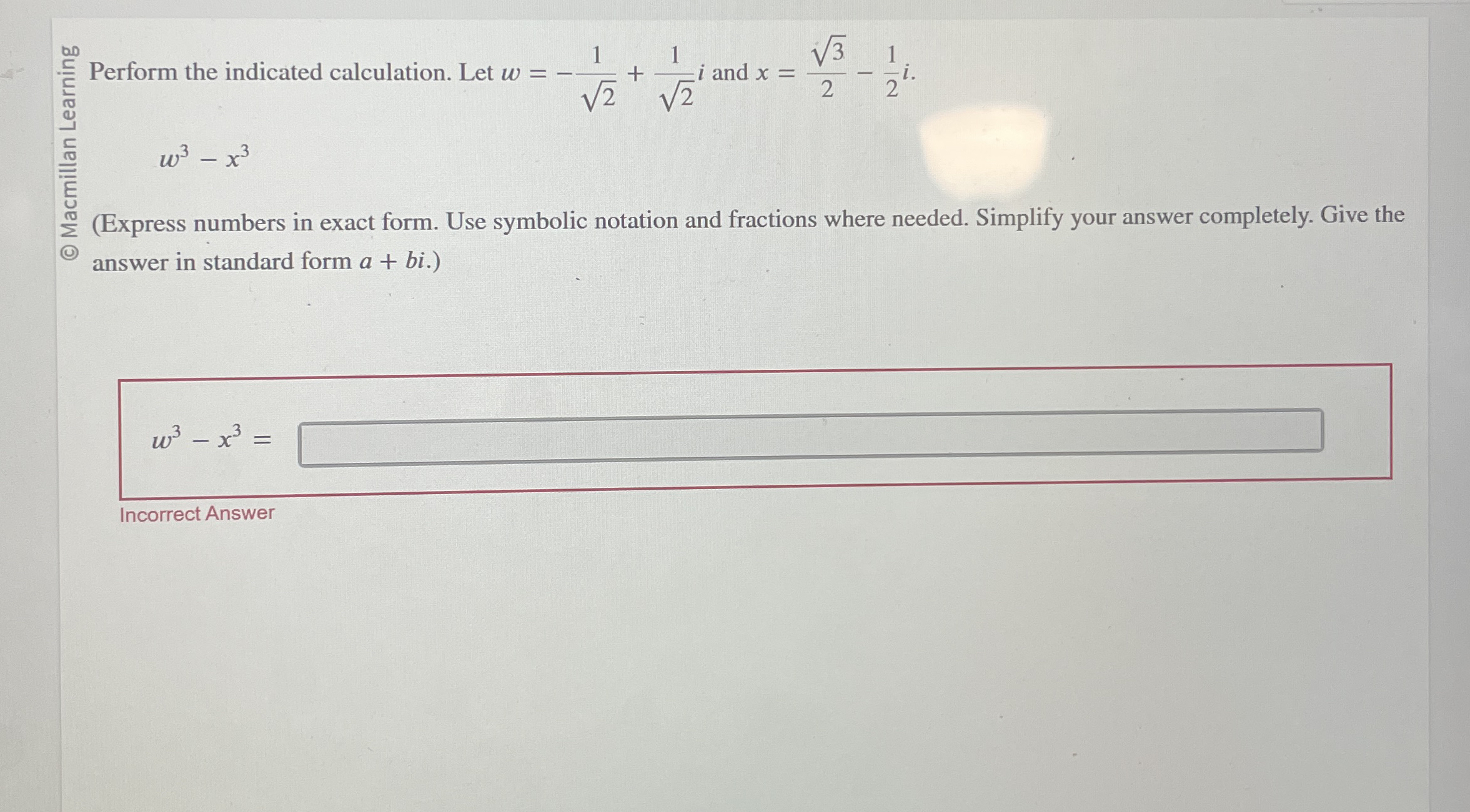 Solved Perform the indicated calculation. Let w=-122+122i | Chegg.com