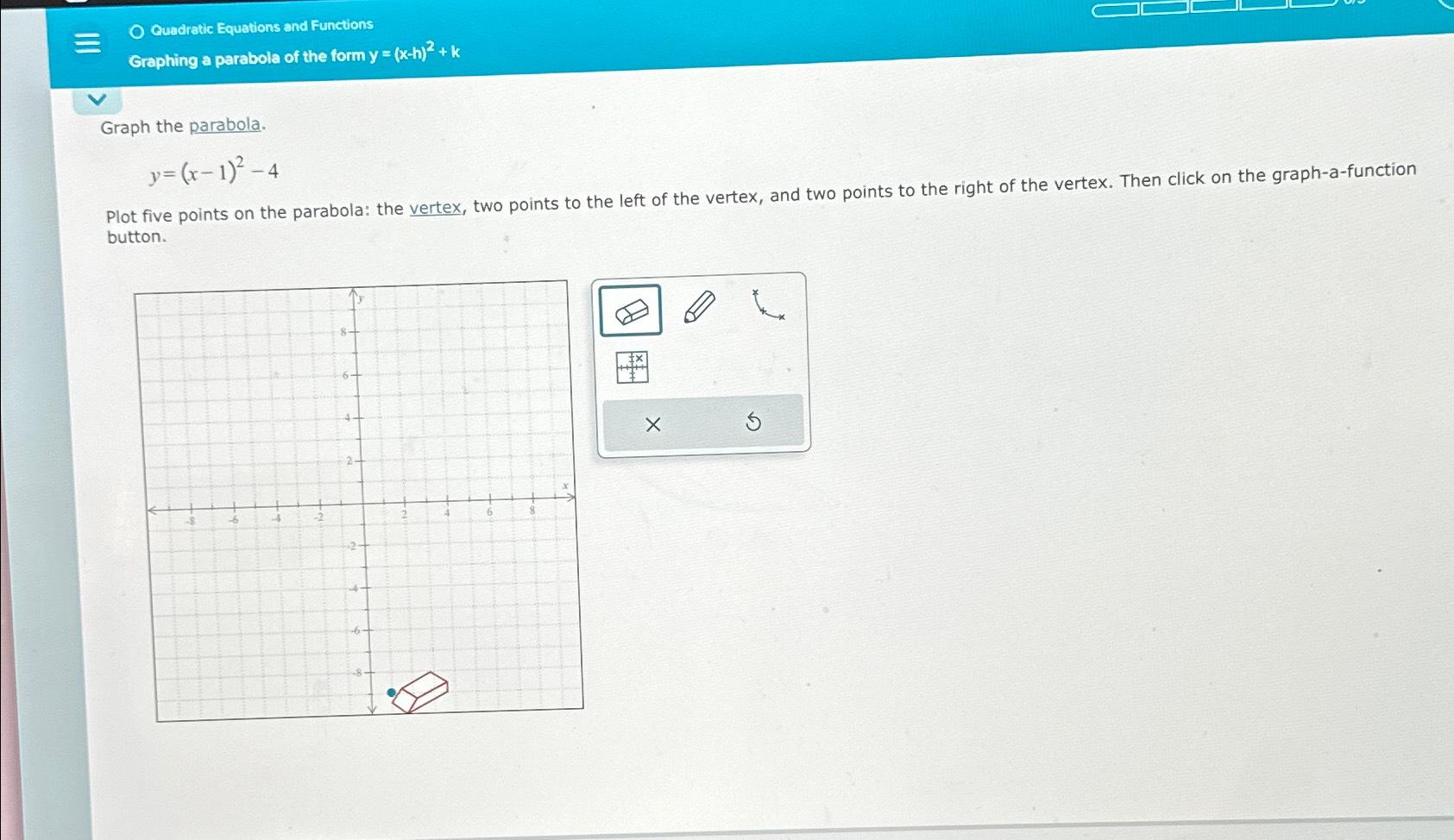 Solved Quadratic Equations and FunctionsGraphing a parabola | Chegg.com