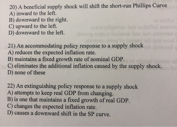Solved 20) A beneficial supply shock will shift the | Chegg.com