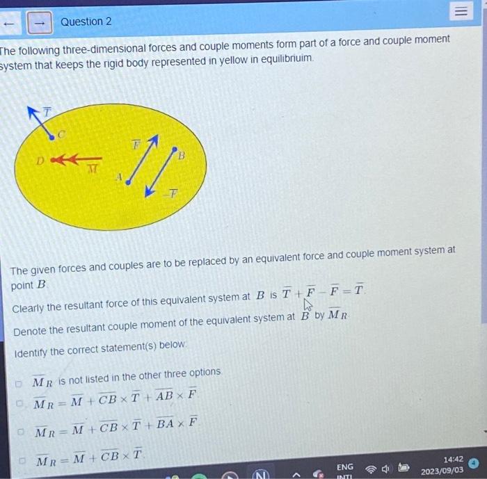 Solved The following three-dimensional forces and couple | Chegg.com
