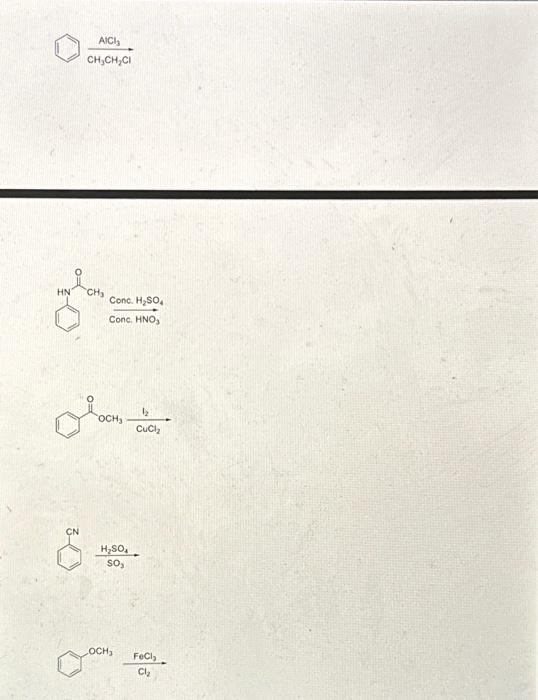 CH3CH2ClAlCl3 Conc. H2SO4 Conc. HNO3 | Chegg.com