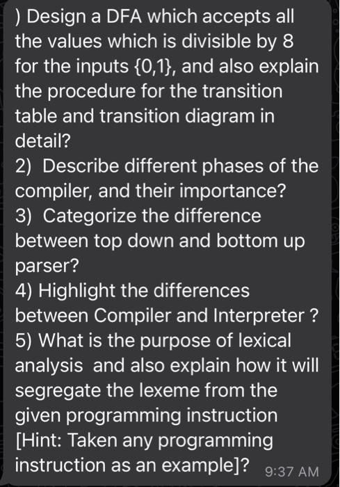 Solved ) Design a DFA which accepts all the values which is | Chegg.com