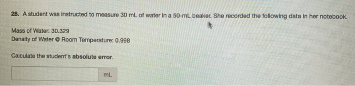 Solved 28. A student was instructed to measure 30 mL of | Chegg.com