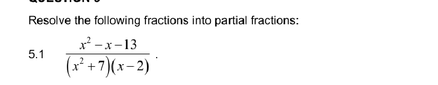 Solved Resolve the following fractions into partial | Chegg.com