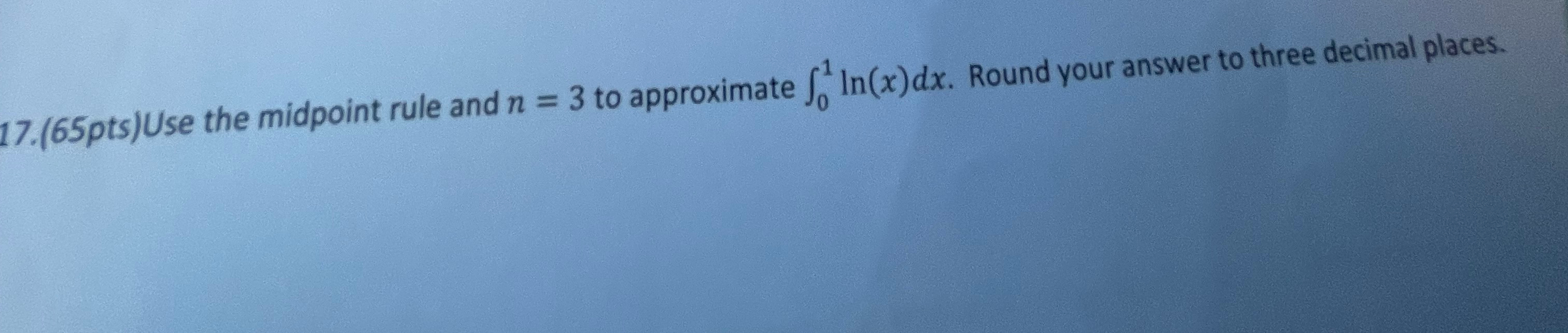 Solved use the midpoint rule and n=3 ﻿to approximate | Chegg.com