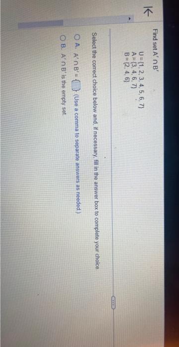 Solved Find setA′∩B′ U={1,2,3,4,5,6,7}A={3,4,6,7}B={2,4,6} | Chegg.com