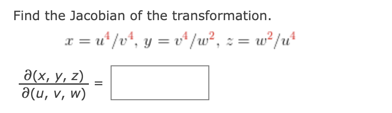 Solved Find the Jacobian of the transformation.Find the | Chegg.com