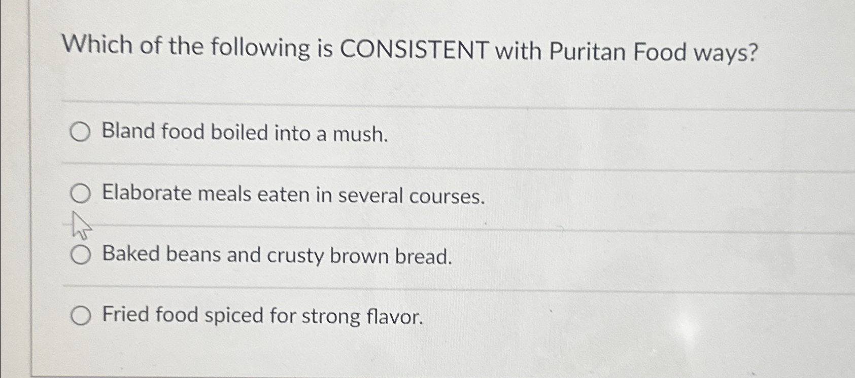 Solved Which of the following is CONSISTENT with Puritan | Chegg.com
