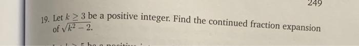 Solved 19. Let k≥3 be a positive integer. Find the continued | Chegg.com