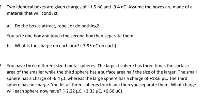 Solved Two identical boxes are given charges of +1.5nC ﻿and | Chegg.com
