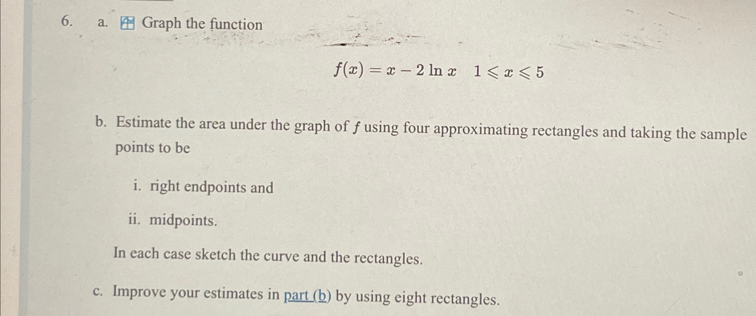 a. ﻿Graph the functionf(x)=x-2lnx,1≤x≤5b. ﻿Estimate | Chegg.com