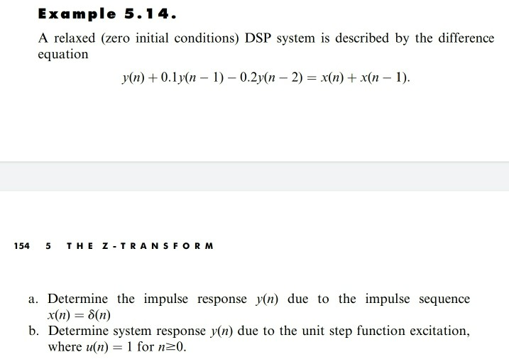 Solved Example 5.14. A relaxed (zero initial conditions) DSP | Chegg.com