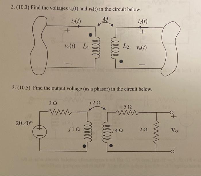 Solved 2. (10.3) Find the voltages va(t) and vb(t) in the | Chegg.com