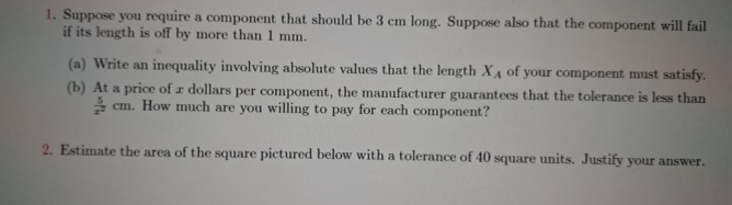 Solved Suppose you require a component that should be 3 ﻿cm | Chegg.com