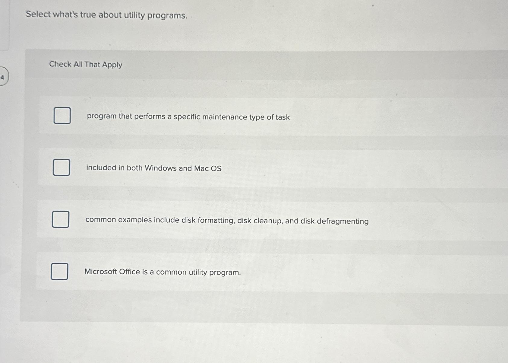 Solved Select what's true about utility programs.Check All | Chegg.com