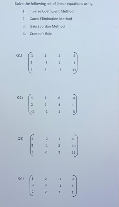 Solved Solve the following set of linear equations using 1. | Chegg.com