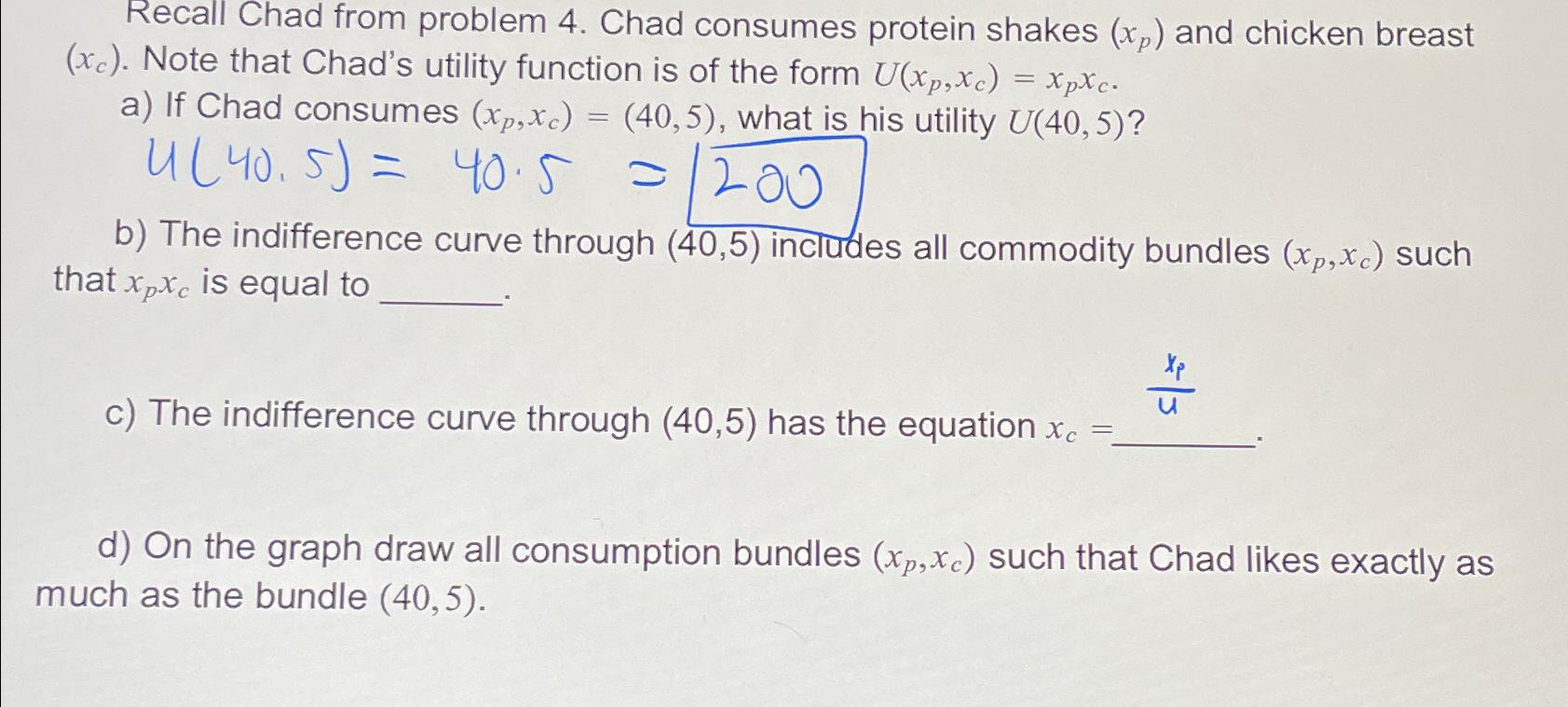 Solved Recall Chad from problem 4. ﻿Chad consumes protein | Chegg.com