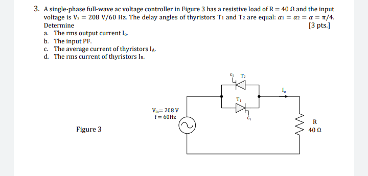 Solved 3. A single-phase full-wave ac voltage controller in | Chegg.com
