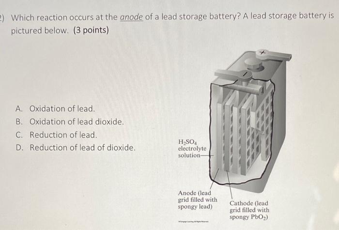 Solved 2) Which reaction occurs at the anode of a lead | Chegg.com